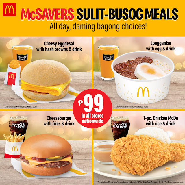 McDonald’s Now Serves McSavers Sulit Busog Meals All Day ... McDonald’s Now Serves McSavers Sulit Busog Meals All Day ...